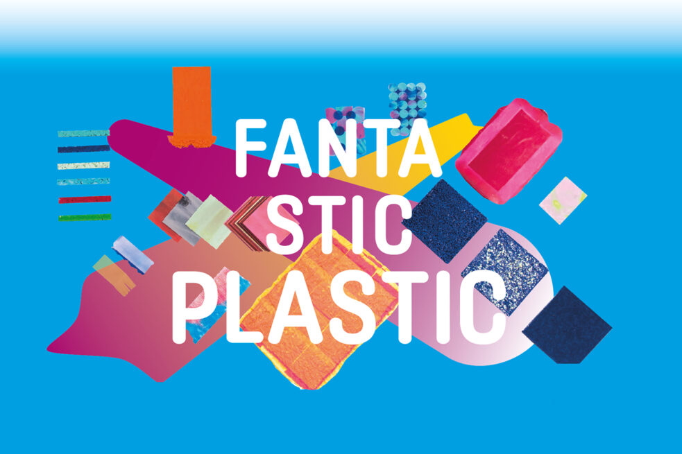 Fantastic Plastic - Creative Industries Styria