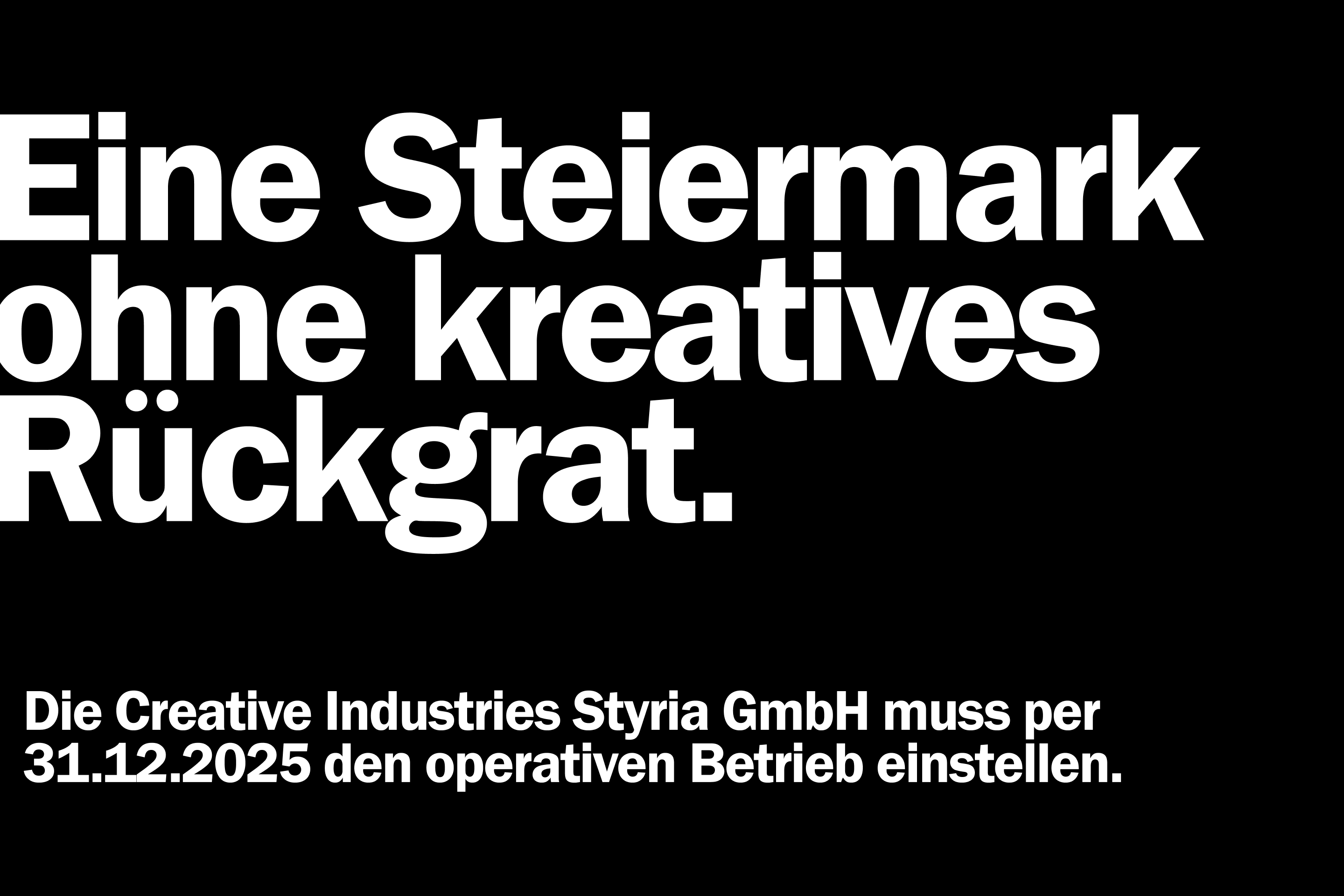 Eine Steiermark ohne kreatives Rückgrat - Creative Industries Styria